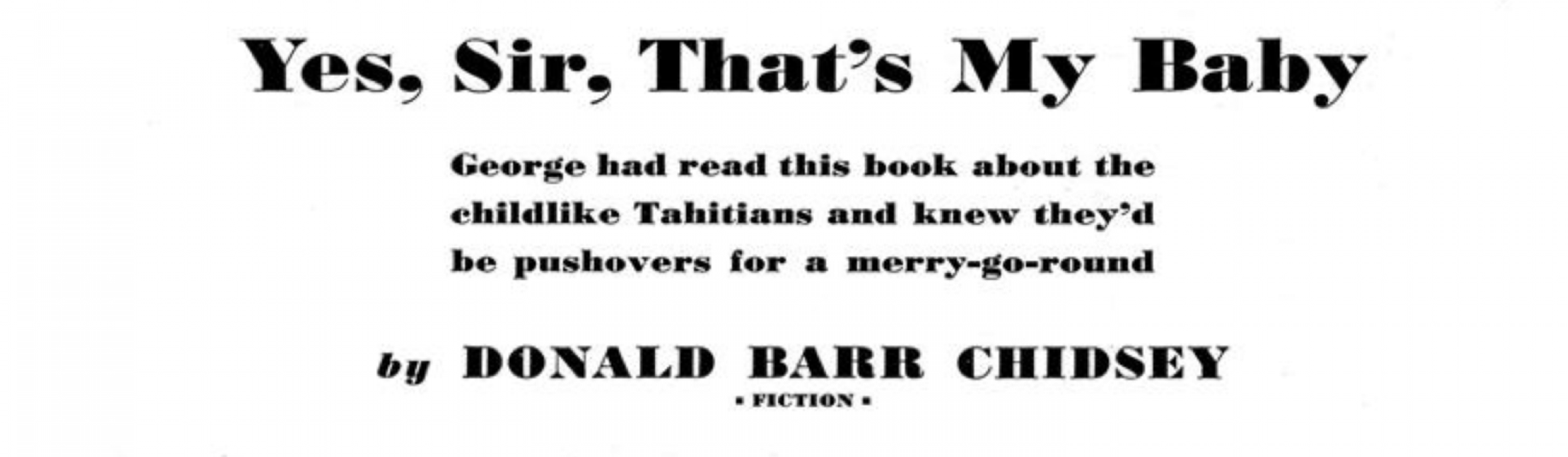 Yes, Sir, That’s My Baby | Esquire | JULY, 1940