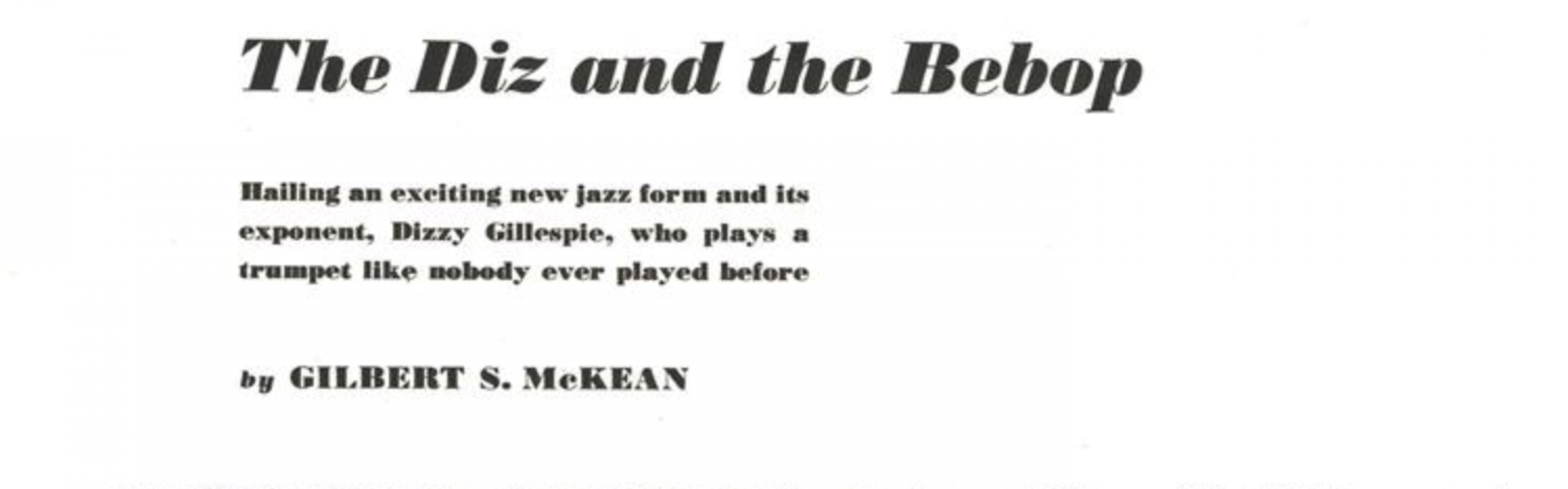 The Diz and the Bebop | Esquire | OCTOBER 1947