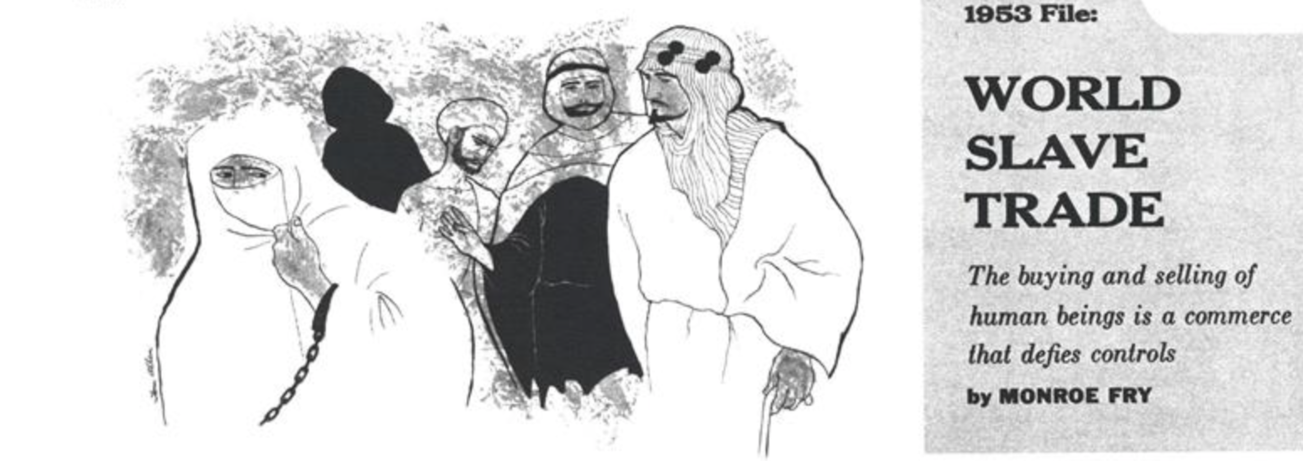 1953 File: World Slave Trade | Esquire | SEPTEMBER, 1953