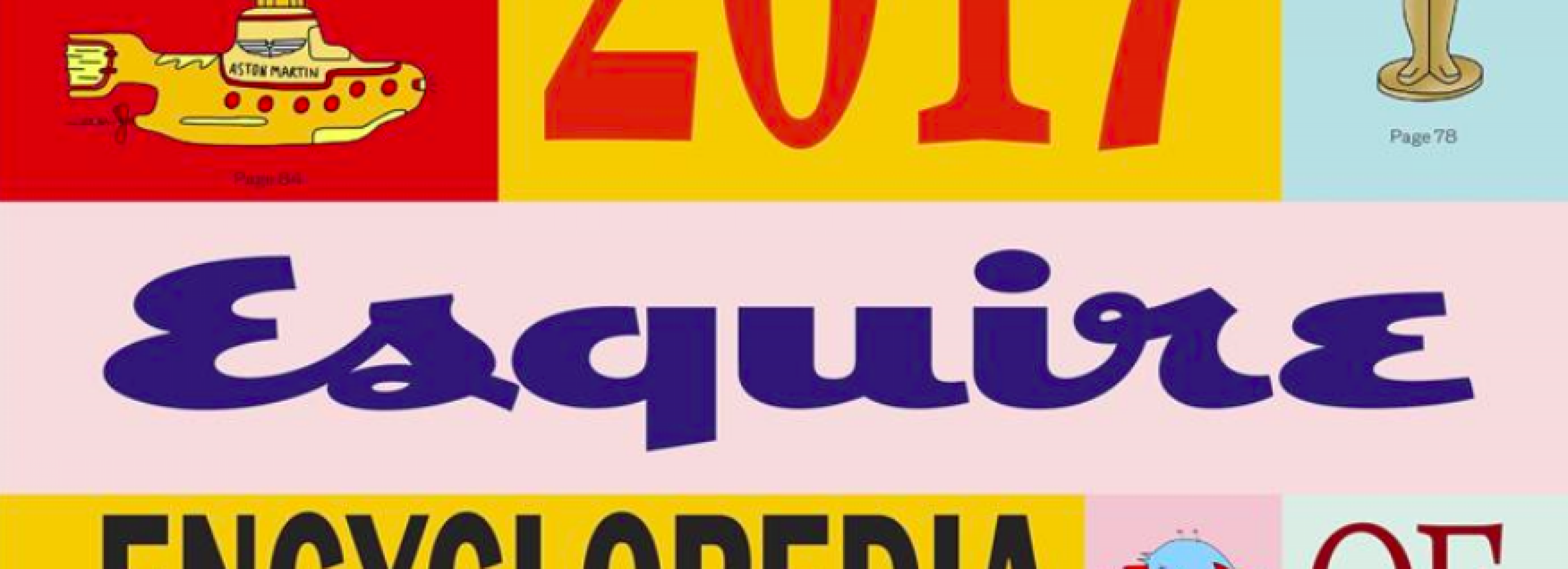 THE 2017 Esquire Encyclopedia of Epic | Esquire | DECEMBER/JANUARY '18